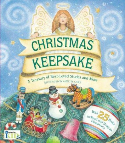 Christmas Keepsake : A Treasury of Best-Loved Stories and More by ...