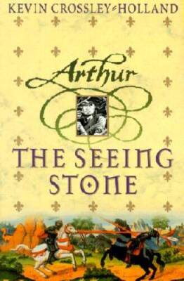 The Seeing Stone (Arthur Trilogy) - Hardcover By Crossley-Holland ...