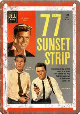 77 Sunset Strip TV Show Ad 12" X 9" Reproduction Metal Sign IC121 | eBay