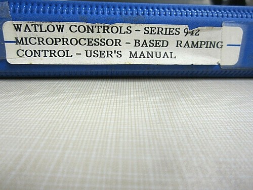 Watlow Series 942 1/4 DIN Microprocessor-Based Ramping Control User's ...