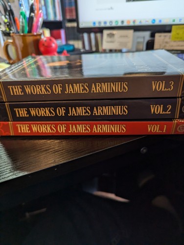 The Works Of James Arminius: Volume One, Two, and Three (Complete Set ...