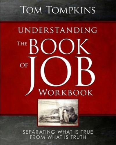 Tom Tompkins Understanding The Book Of Job - Workbook (Poche ...