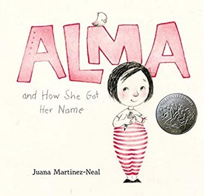 Alma and How She Got Her Name : a Heartwarming Story about Family ...