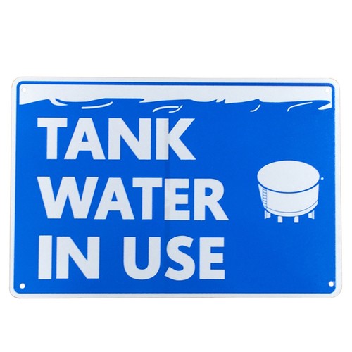 Warning Notice Sign Tank Water In Use 200x300mm Metal Safety Private ...