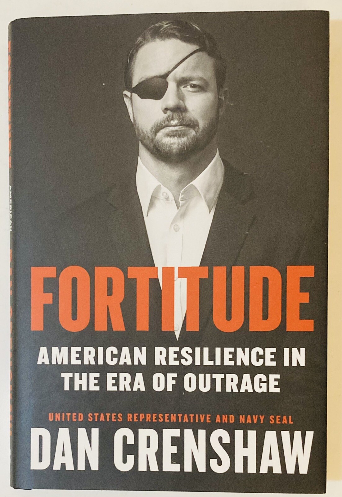 Fortitude by Dan Crenshaw, Autographed SIGNED Book First Edition ...