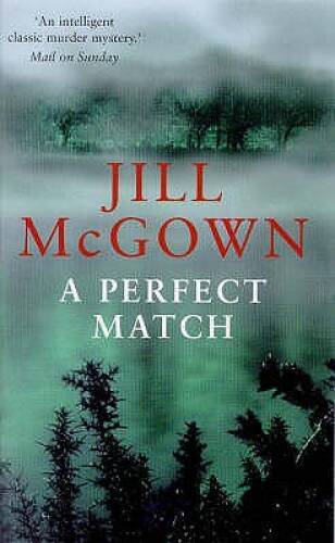 A Perfect Match - Paperback By McGown, Jill - GOOD | eBay