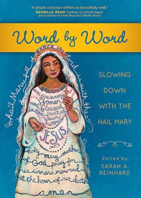 Word by Word: Slowing Down with the Hail Mary 9781594716409| eBay