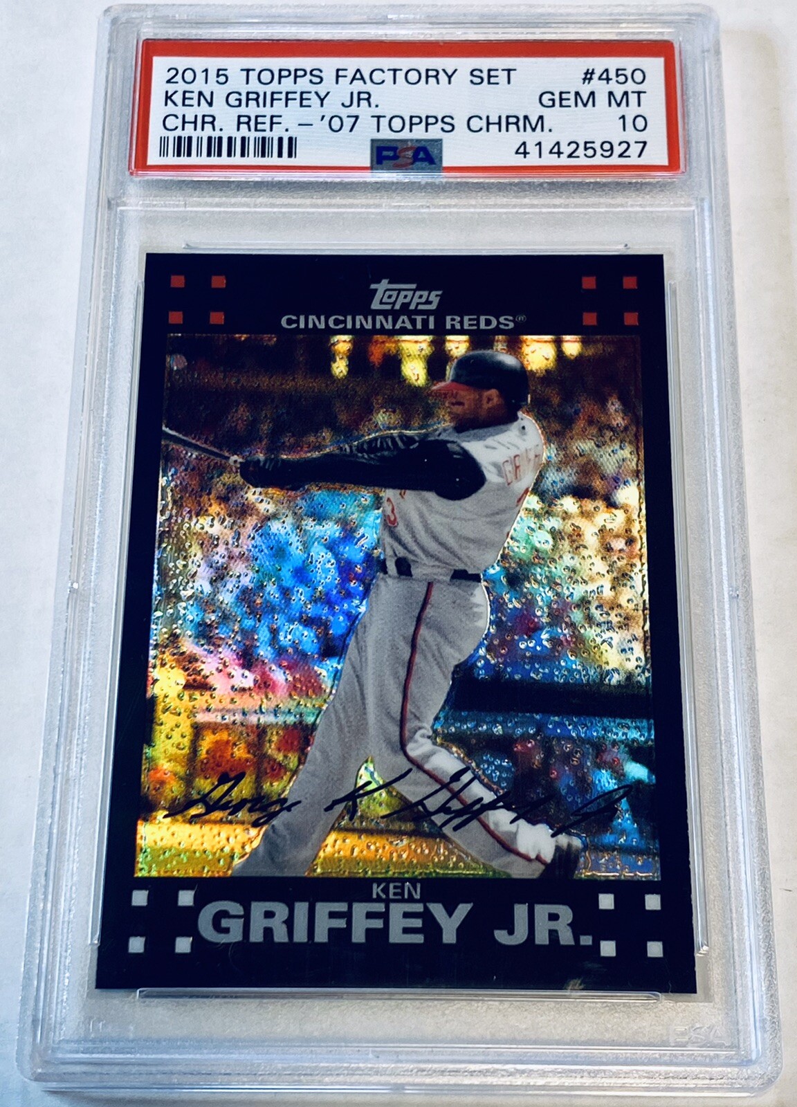 PSA 10 2015 TOPPS SET CHROME REFRACTOR 2007 TOPPS CHROME KEN GRIFFEY JR ...