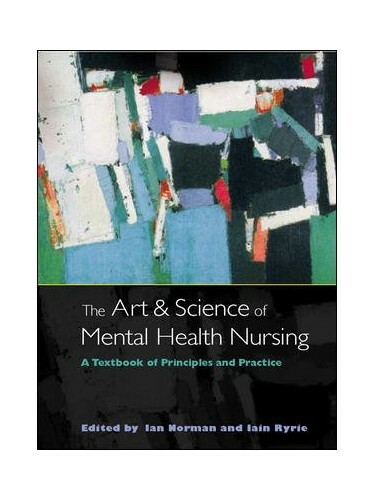 The Art and Science of Mental Health Nursing: A Textb... by Iain Ryrie ...