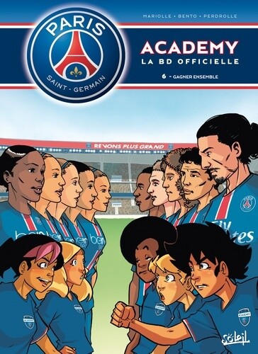 Paris Saint-Germain Academy T06: Gagner ensemble de MARIOLLE-M+BENTO | eBay