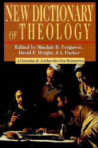 New Dictionary of Theology - Hardcover By David F Wright - ACCEPTABLE ...
