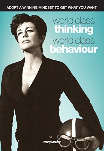 World Class Thinking World Class Behaviour By Penny Mallory | eBay