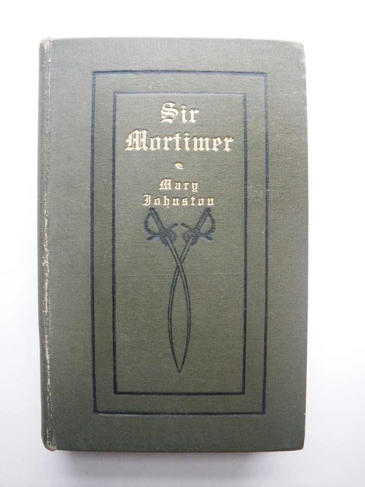Sir Mortimer by Mary Johnston, 1904 Novel, Tabard Inn Library Bookplate ...