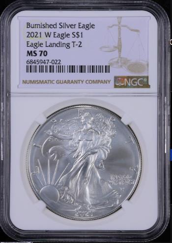 2021-W Type 2 Burnished Silver Eagle NGC MS70 | .999 Silver 1oz ASE ...