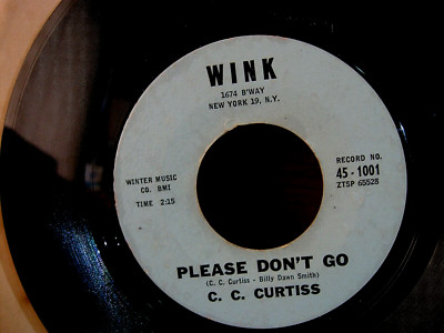 C.C. CURTISS 45 Please Don't Go / Please Let Me Know WINK 1960 Blues ...