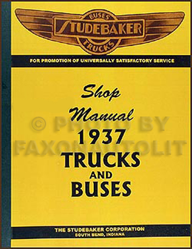 1937 Studebaker Camion Et Bus Atelier Manuel 37 J15 J20 J30 Repair ...