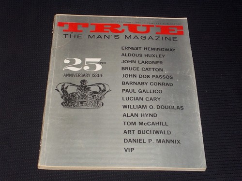 1961 FEBRUARY TRUE MAGAZINE - 25TH ANNIVERSARY ISSUE FRONT COVER - E ...
