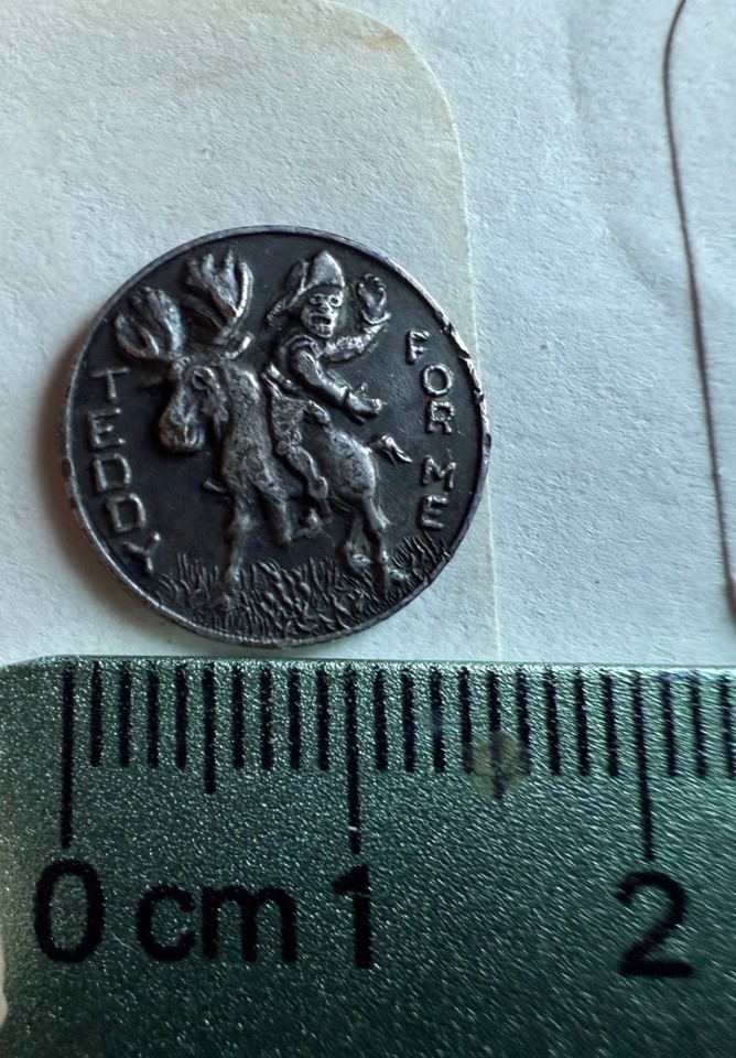 Teddy Roosevelt TEDDY FOR ME 90% SILVER Bull Moose President Campaign ...