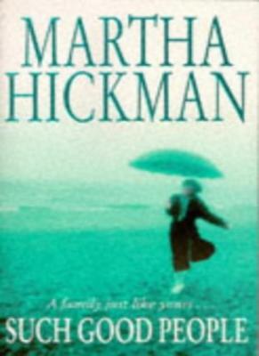 Such Good People By Martha Whitmore Hickman. 9780340658222 | eBay UK