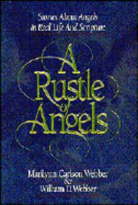 A Rustle of Angels: Stories about Angels in Real-Life and Scripture by ...