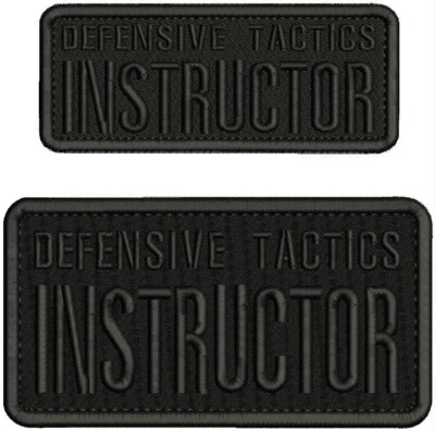 Defensive Tactics Instructor embroidery patches 3x6 2x5 hook back black ...