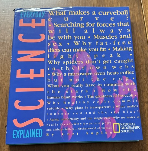 Hardcover Book, Everyday Science Explained, Curt Suplee, 1996, VG | eBay