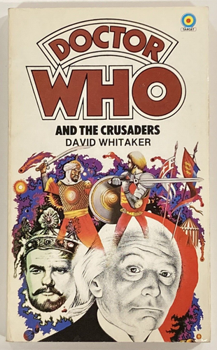 DOCTOR WHO and The Crusaders David Whitaker 1982 Target Paperback Sci ...