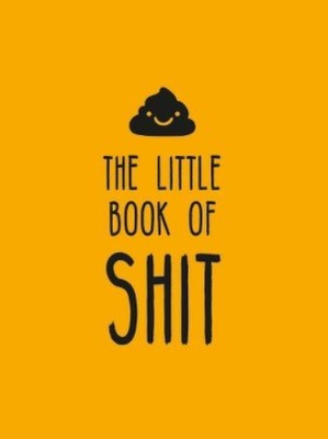 Summersdale Publishers The Little Book of Shit (Copertina rigida) | eBay
