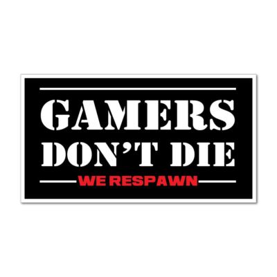 Gamers don't die we respawn red black white gaming sticker Car Sticker ...