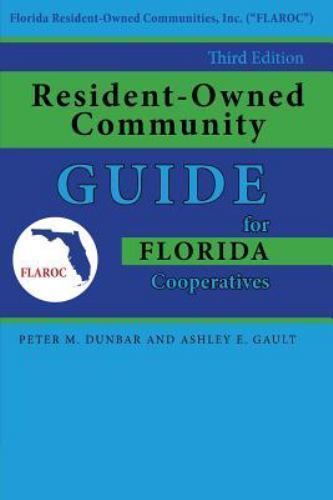 Resident-Owned Community Guide for Florida Cooperatives by Ashley E ...
