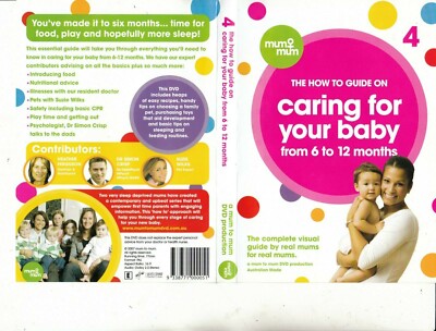 Mum To Mum-The How To Guide on Caring for Your Baby-6 to 12 Mo ...