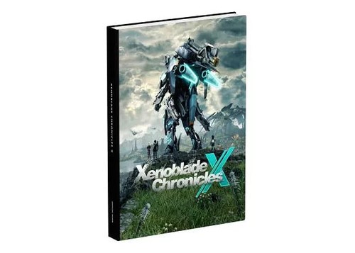 Xenoblade Chronicles X Collector's Edition Guide by Prima Games (2015 ...
