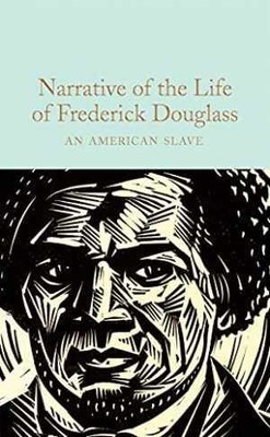 Narrative of the Life of Frederick - Hardcover, by Douglass Frederick ...