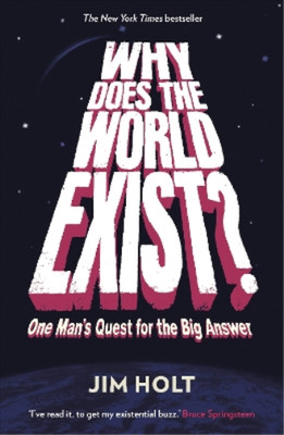 Jim Holt Why Does the World Exist? (Tascabile) | eBay