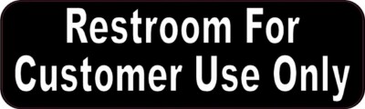 10in x 3in Restroom For Customer Use Only Sticker Vinyl Business Sign ...