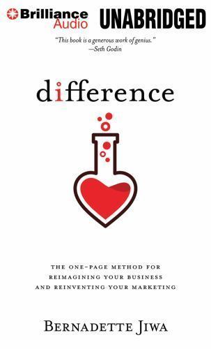 Difference : The One-Page Method for Reimagining Your Business and ...