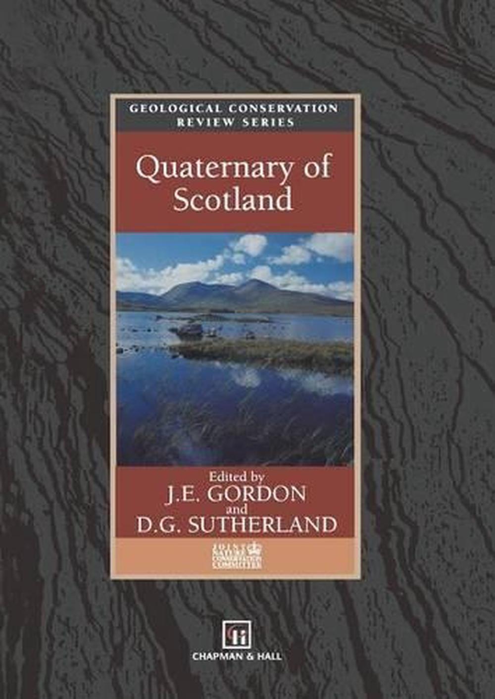 Quaternary of Scotland by J.E. Gordon (English) Paperback Book ...