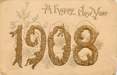 Happy New Year 1908 Postcard Antique Embossed Made in Germany | eBay