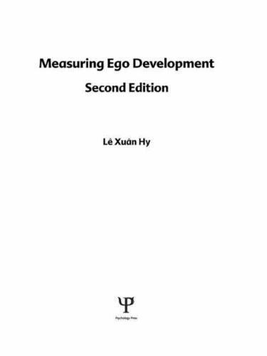 Measuring Ego Development by Jane Loevinger and Le Xuan Hy (2015, Trade ...