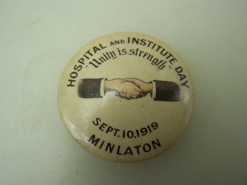 1919 pin back badge Minlaton Hospital & Insitute Day "Unity is strength ...