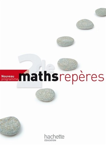 Reperes Maths Seconde - Livre eleve - Edition 2010, Boris Hanouch ...