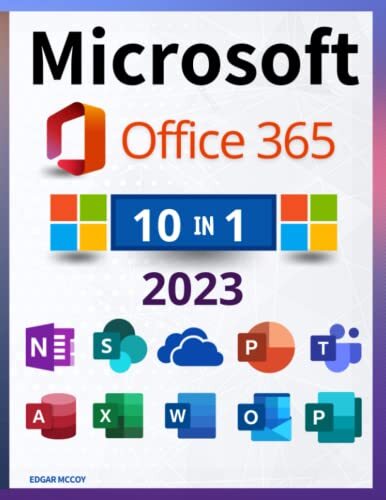 Microsoft Office 365: [10 in 1] The Definitive and Detailed G... by ...