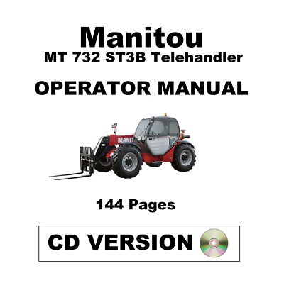 Manitou MT 732 ST3B Telehandler Operator User Driver Owner Manual - CD ...