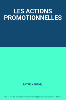 LES ACTIONS PROMOTIONNELLES, PATRICK BURNEL | eBay