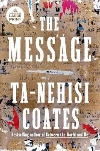 Ta-Nehisi Coates The Message (Paperback) 9798217014248| eBay