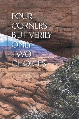 Four Corners but Verily Only Two Choices by John Russell (English) Paperback Boo 9781647735487| eBay