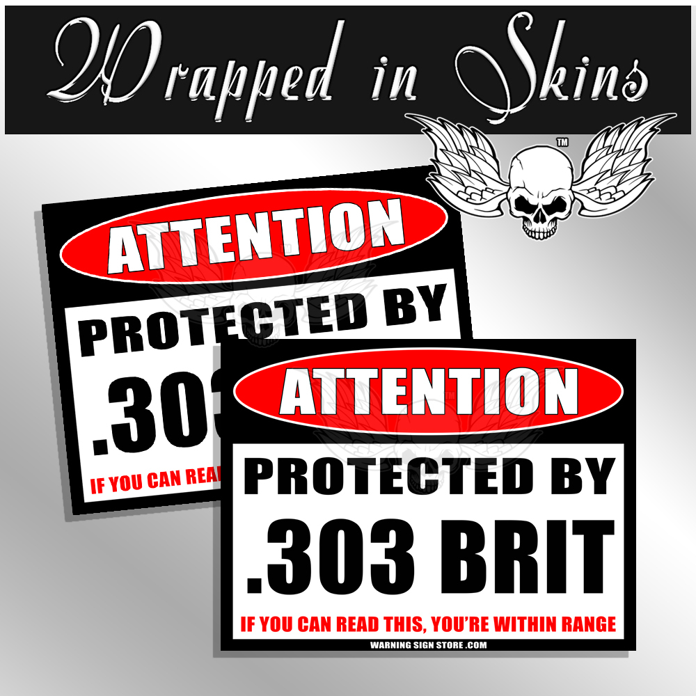 303 BRIT Funny Sticker Ammo Can Stickers for .303 British Ammunition ...