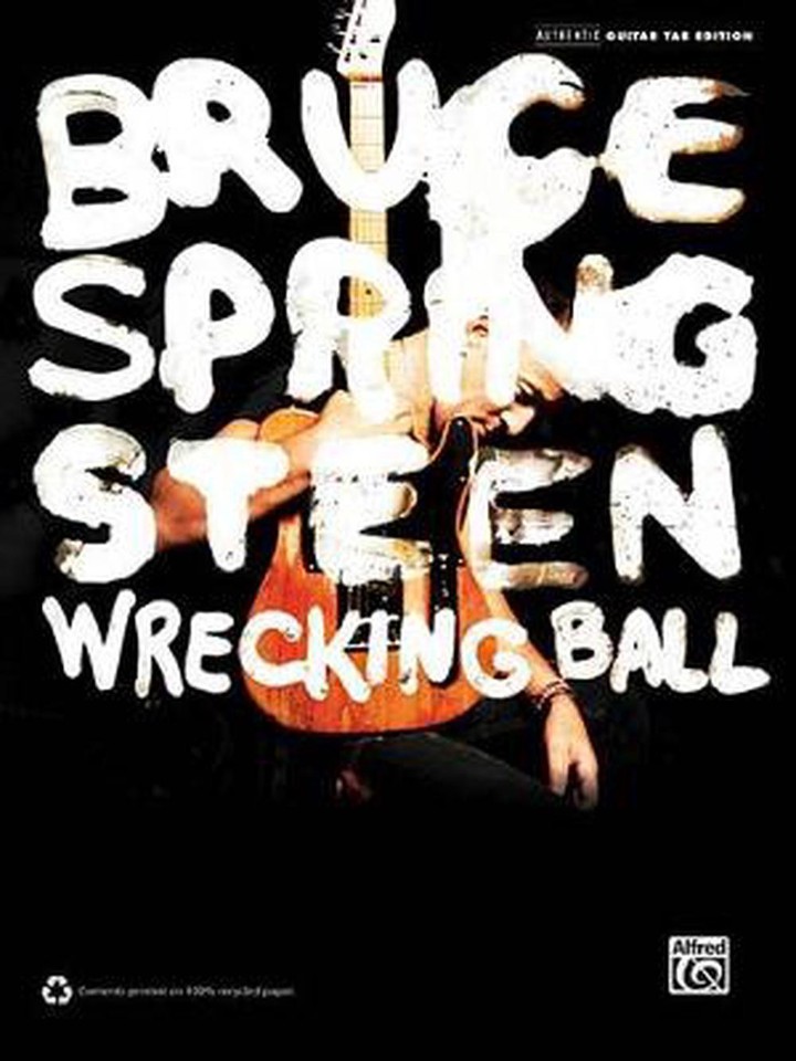 Bruce Springsteen -- Wrecking Ball: Authentic Guitar Tab by Bruce ...
