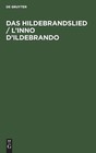 Das Hildebrandslied / L'inno D'Ildebrando (Gebundene Ausgabe) (US IMPORT) 9783112435878 | eBay