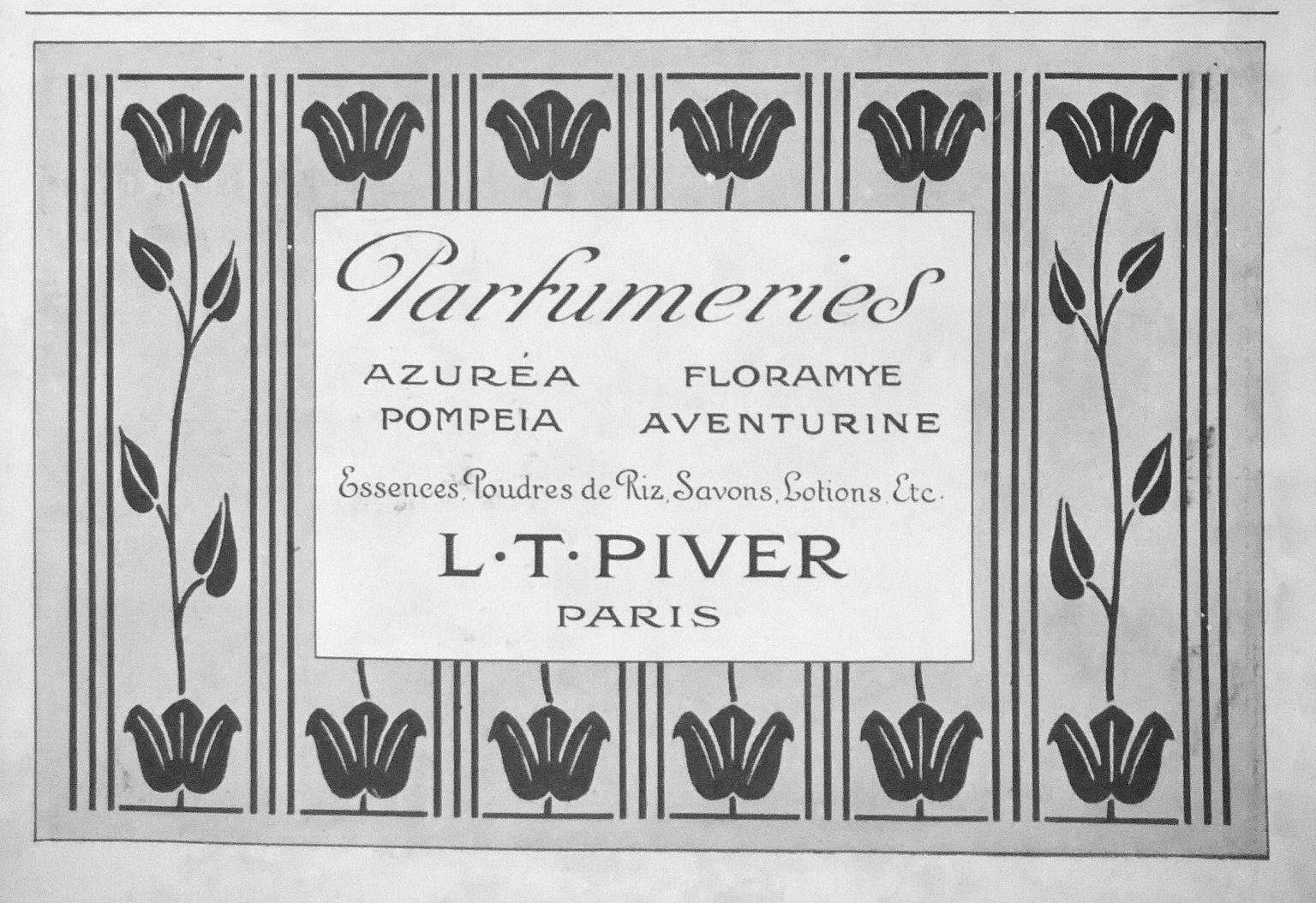AD PRINT Original 1913 PERFUMERIES L.T.PIVER AZURÉA POMPEIA FLORAMYE ...